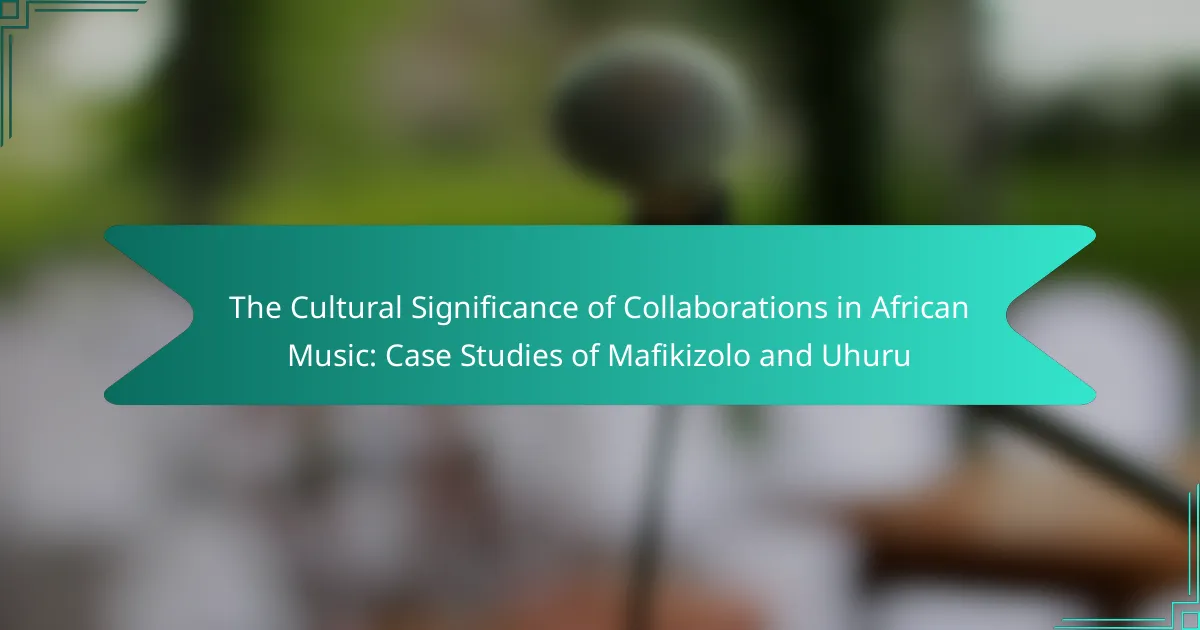 The Cultural Significance of Collaborations in African Music: Case ...